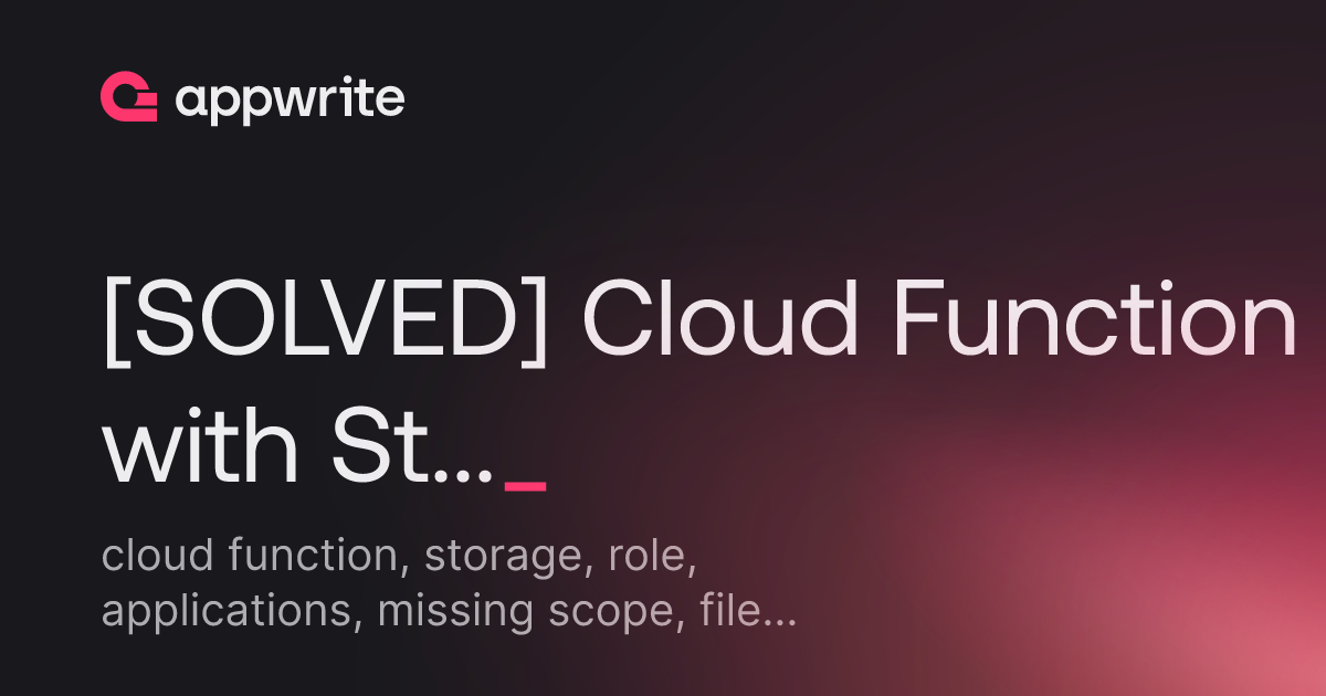 Solved Cloud Function With Storage Role Applications Missing 7662
